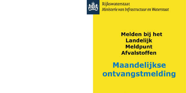Invoeren maandelijkse ontvangstmelding | Landelijk Meldpunt ...